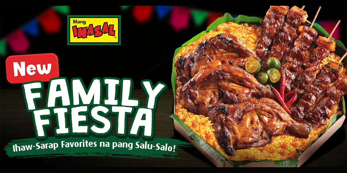 All your 'Ihaw-Sarap' favorites are now in Mang Inasal Family Fiesta ...