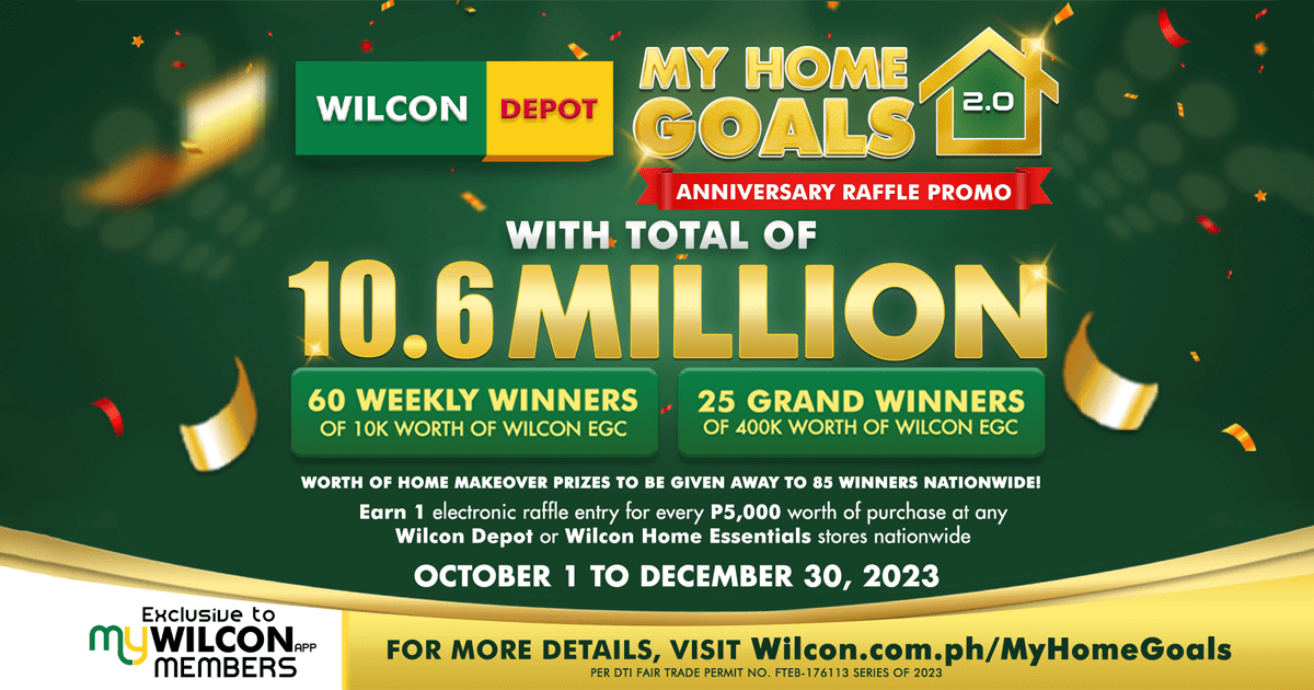Achieve your #HomeGoals with Wilcon’s anniversary raffle • PhilSTAR Life